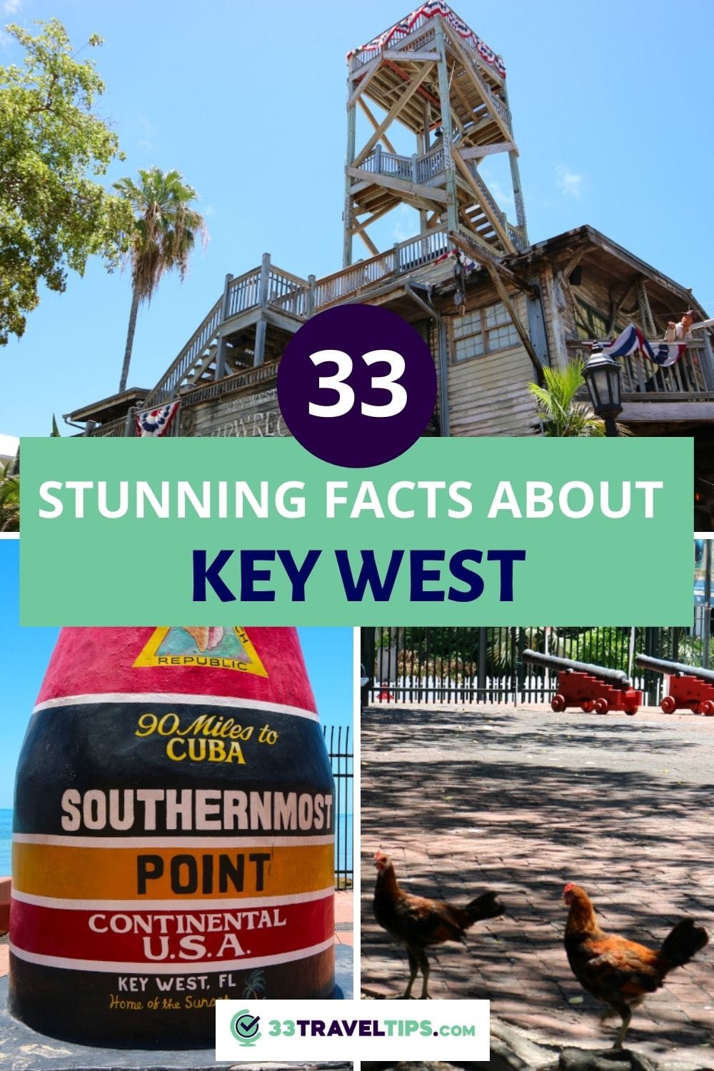 33 Stunning Facts About Key West • 33 Travel Tips