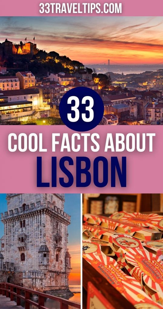 33 Cool and Interesting Facts About Lisbon • 33 Travel Tips
