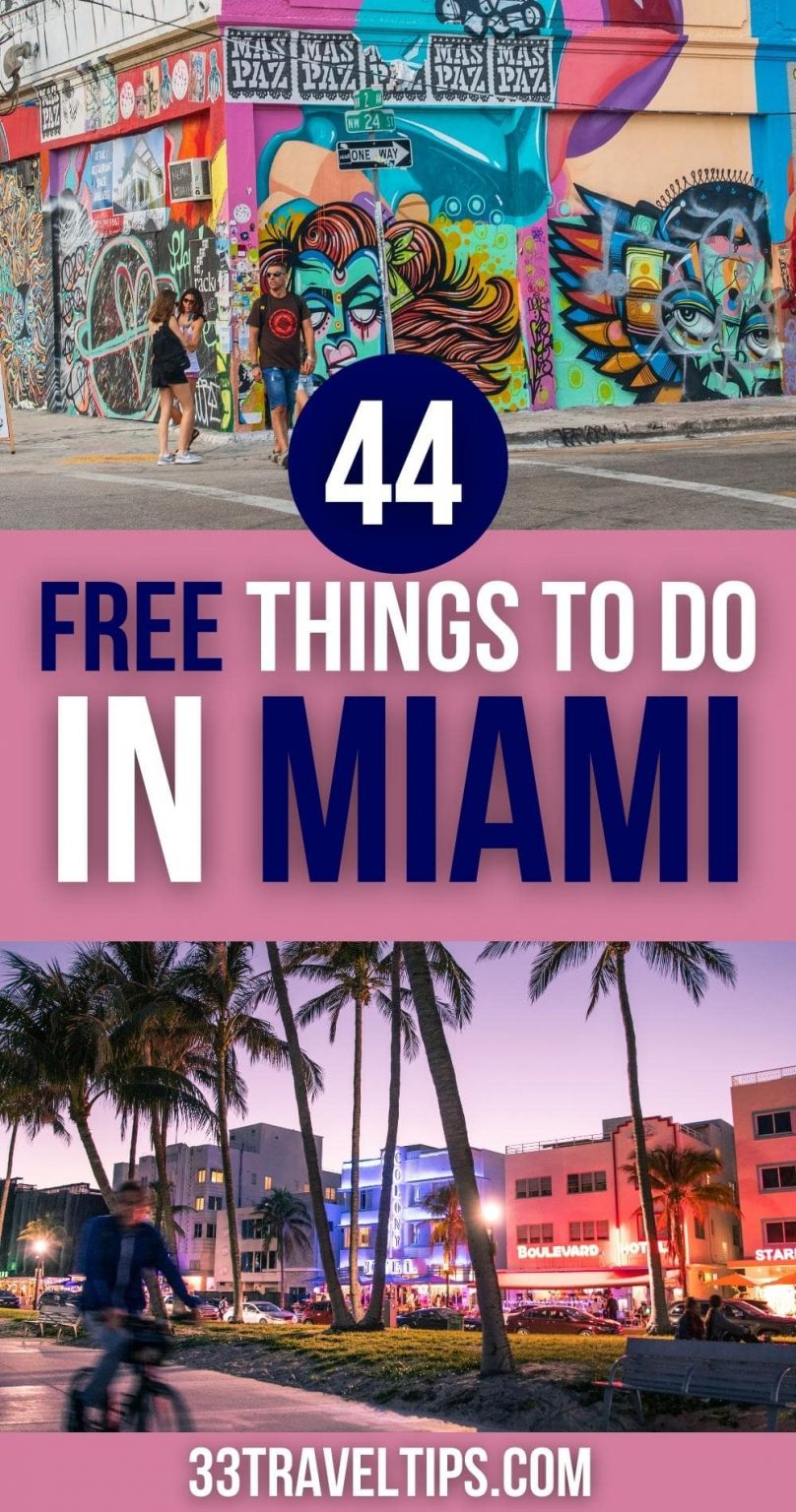 44 Epic Free Things to Do in Miami • 33 Travel Tips