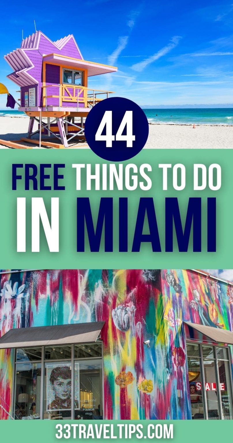 44 Epic Free Things to Do in Miami • 33 Travel Tips