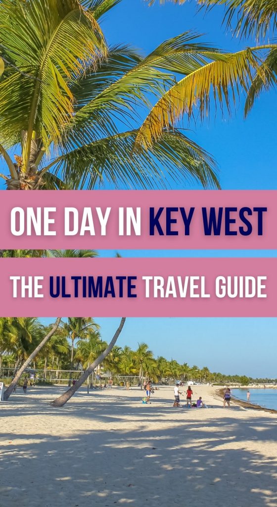 One Day in Key West – The Ultimate Key West Travel Guide