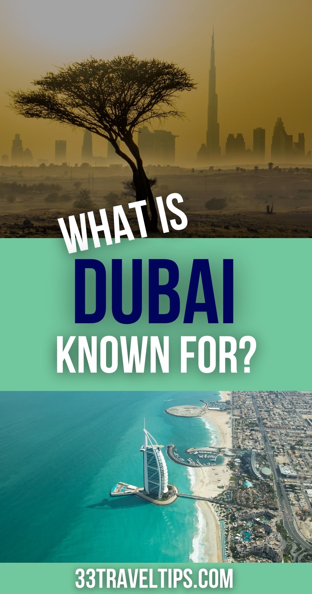 33 Incredible Things Dubai Is Famous For • 33 Travel Tips