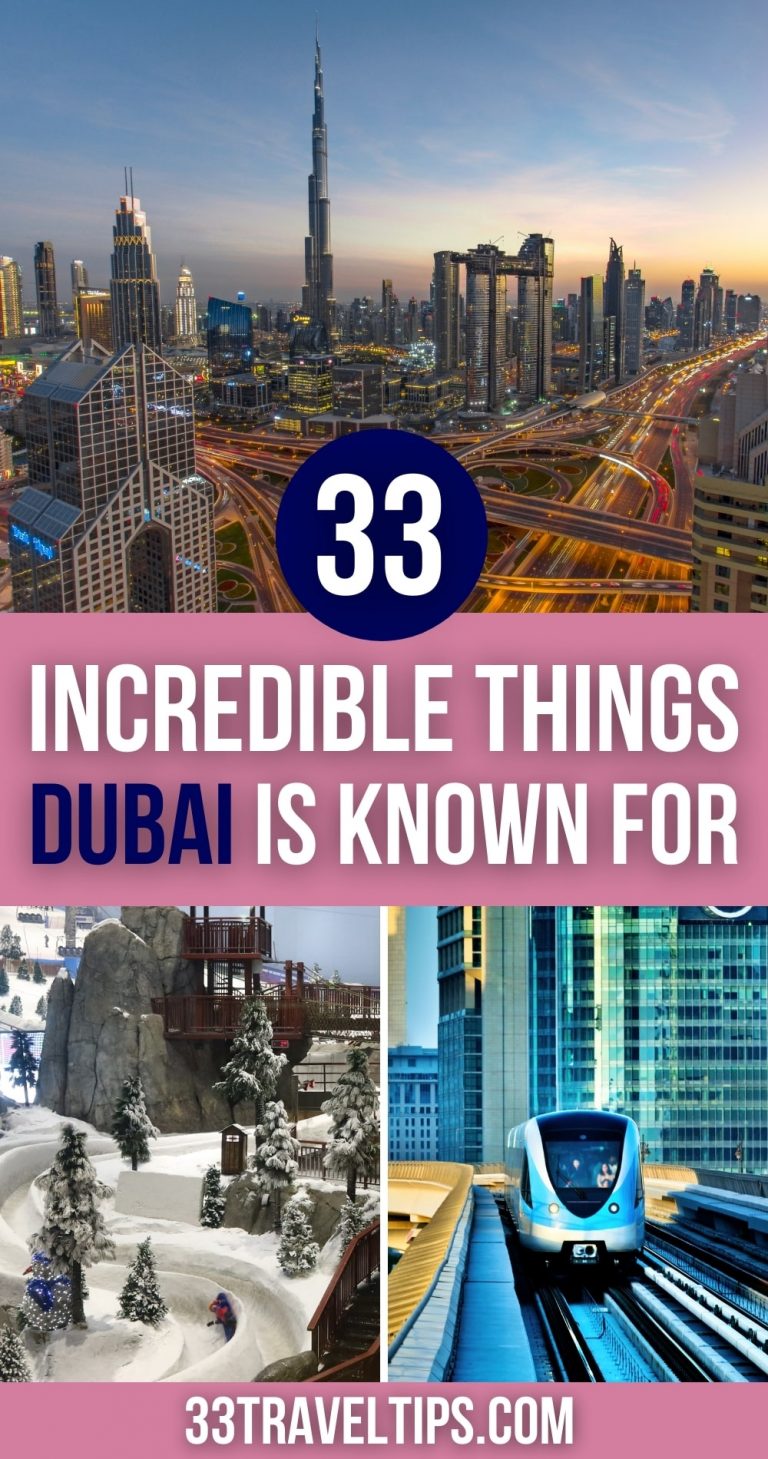 33 Incredible Things Dubai Is Famous For • 33 Travel Tips