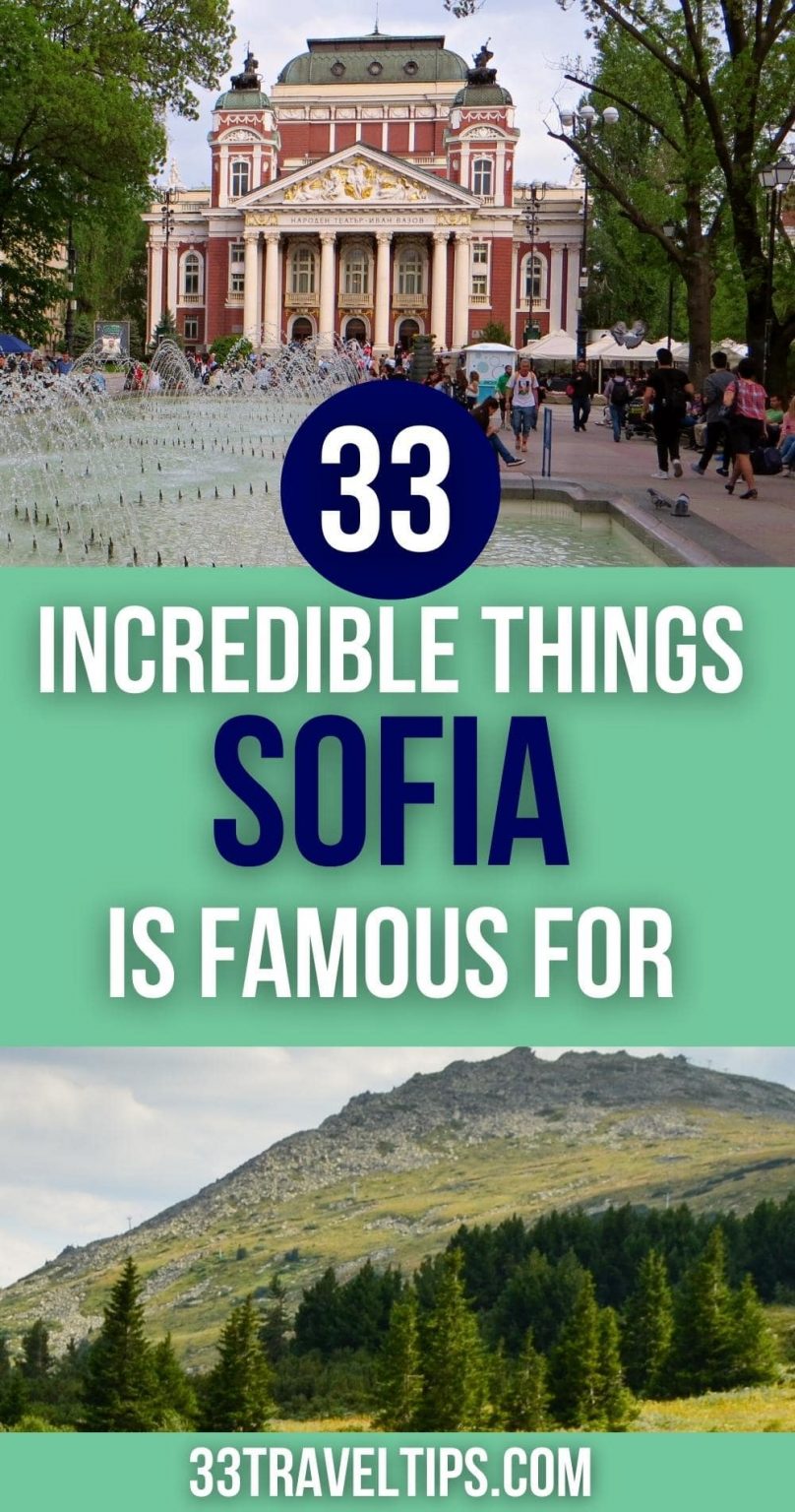 33 Incredible Things Sofia Is Known For • 33 Travel Tips
